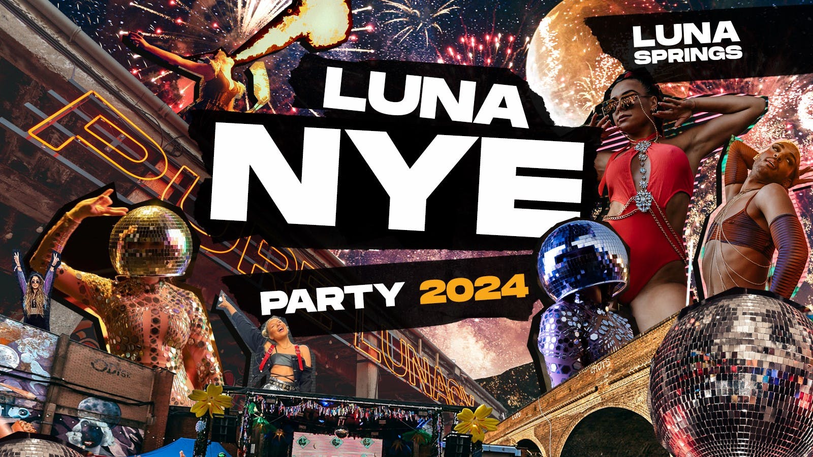 New Years Eve x Luna Springs at Luna Springs - Digbeth, Birmingham on ...