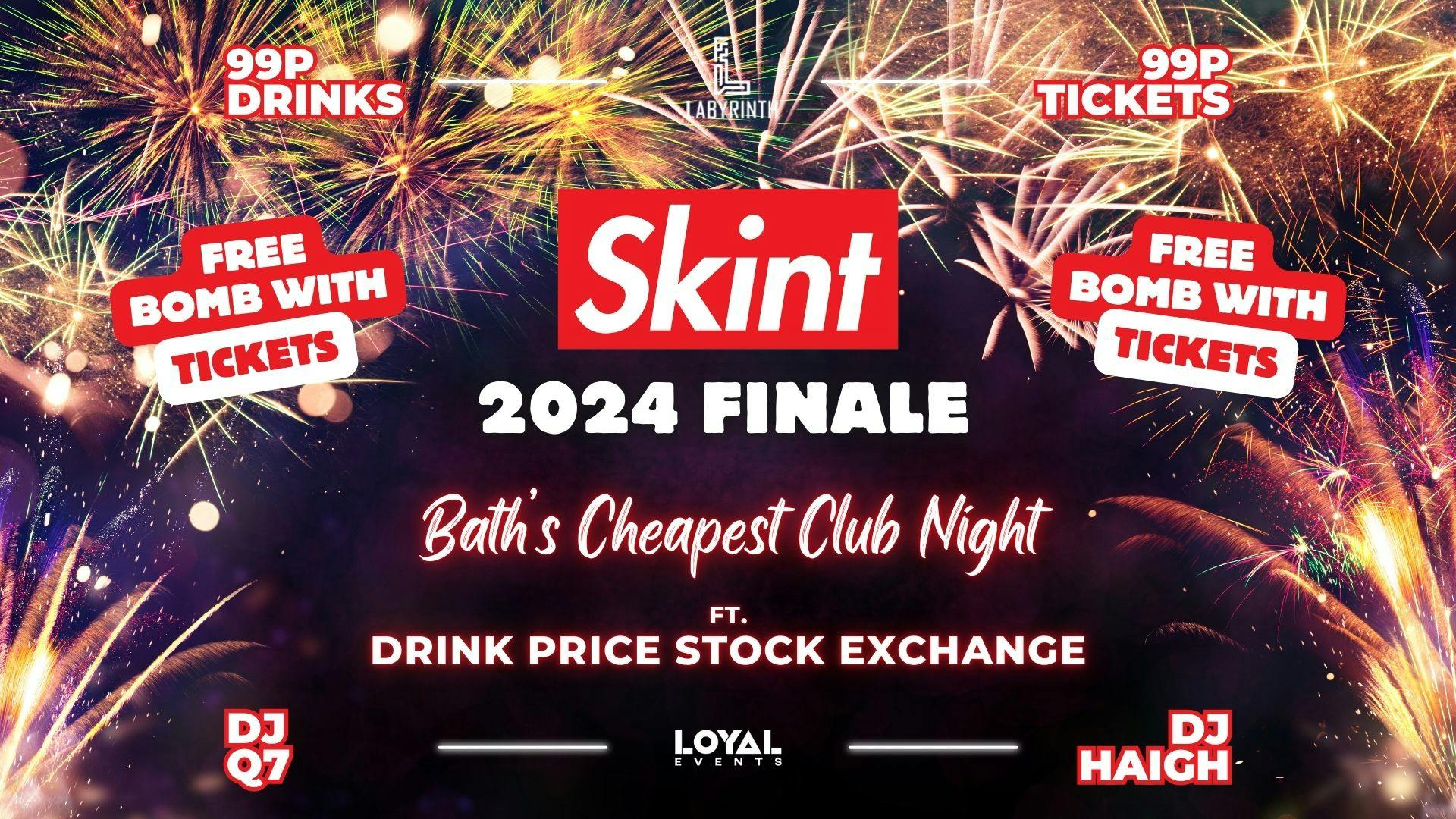 TONIGHT - Skint Mondays 2024 Finale // 99p Drinks // 99p Tickets with ...