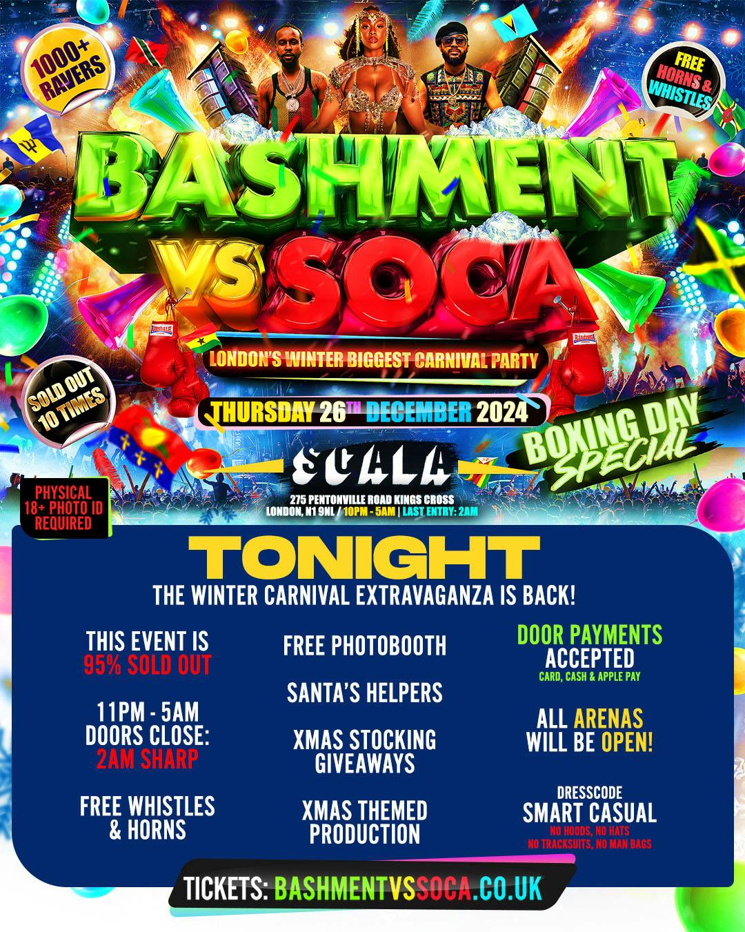 BASHMENT vs SOCA - London's Biggest CARNIVAL Party - DOOR PAYMENTS ACCEPTED! at Scala, London on ...