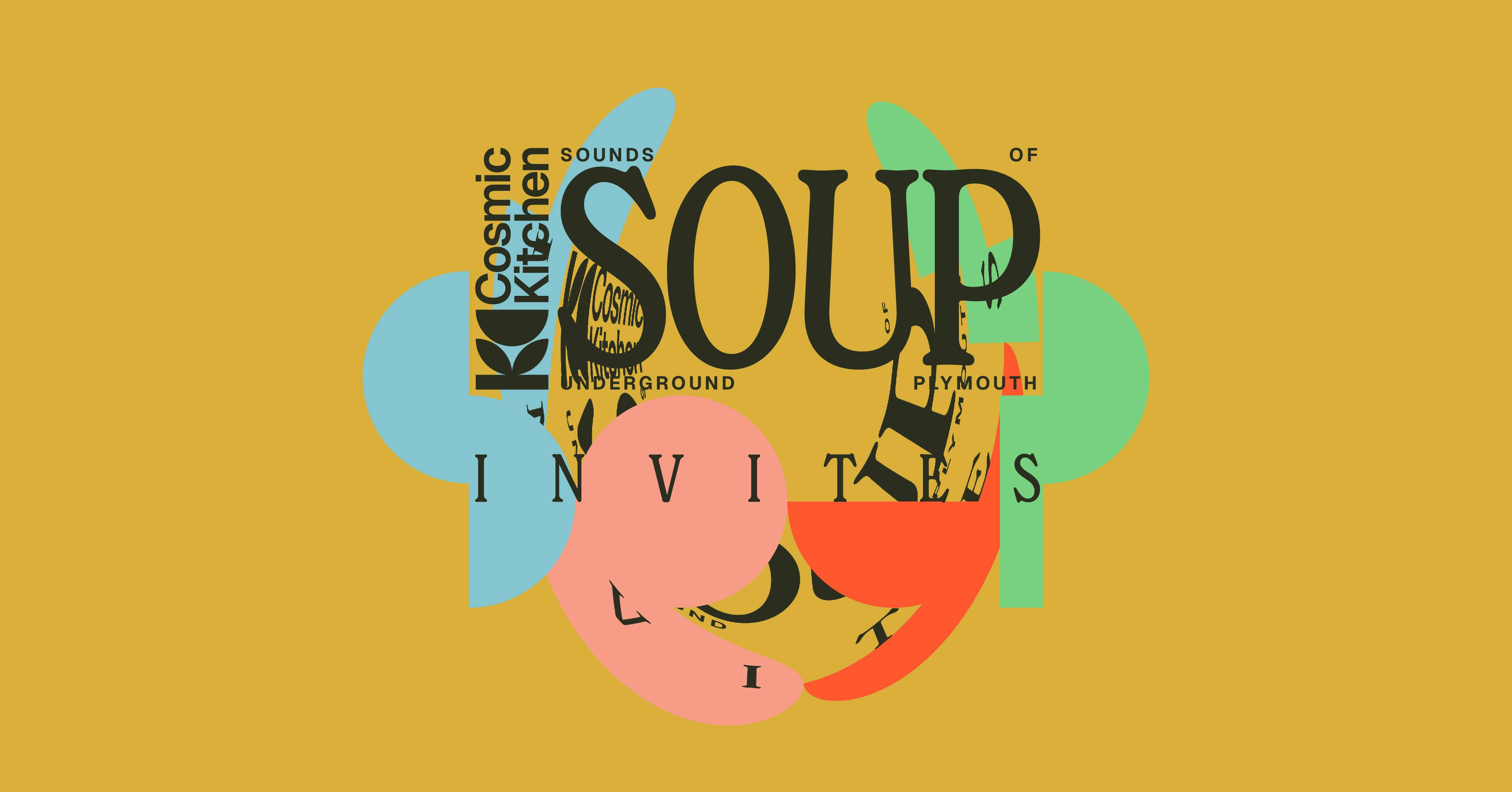 Cosmic Sessions: Soup Invites w/ Arry & Miss Lucie at Cosmic Kitchen ...