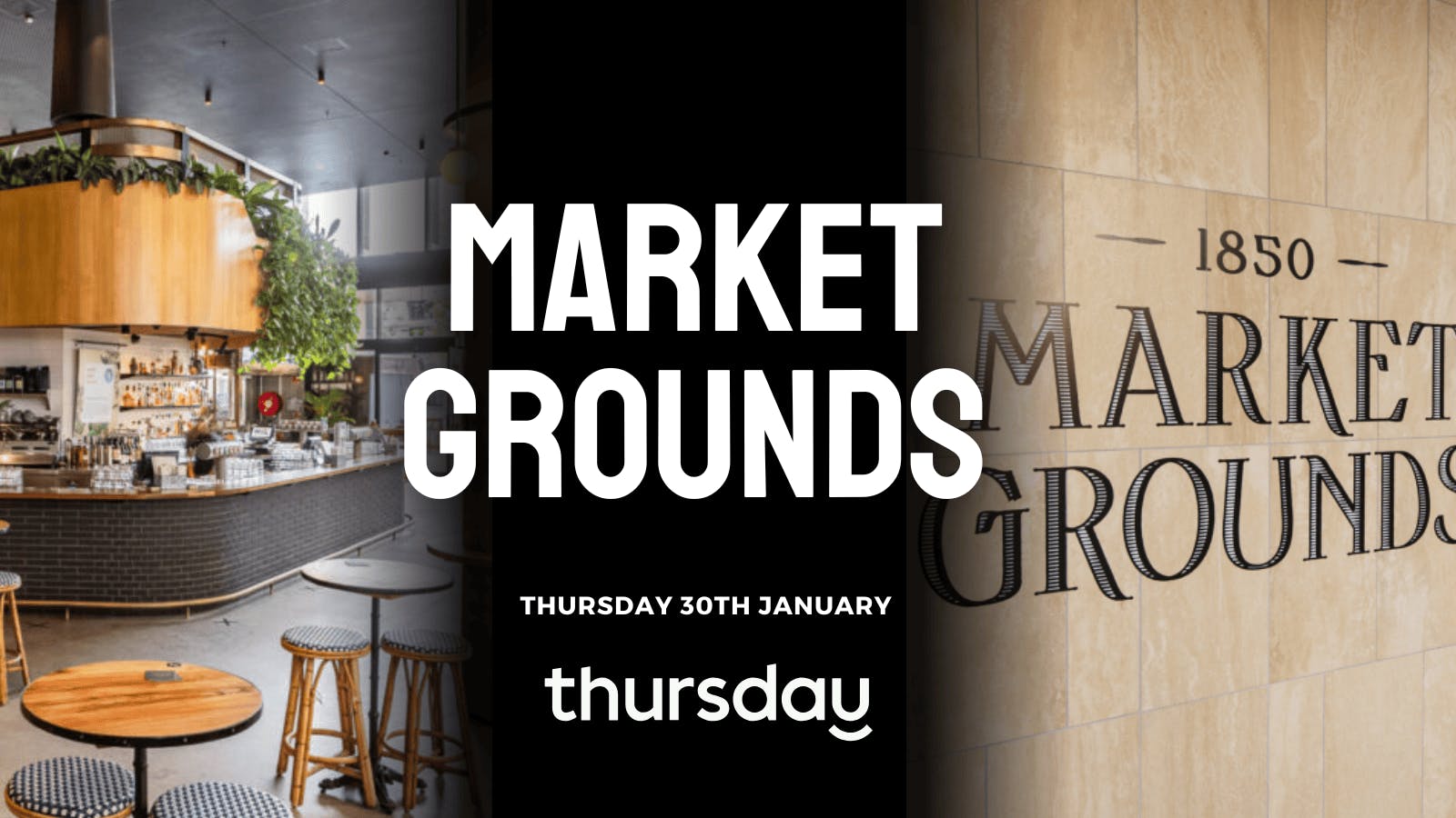 Thursday | Market Grounds | Perth at Market Grounds, Perth on 30th Jan ...