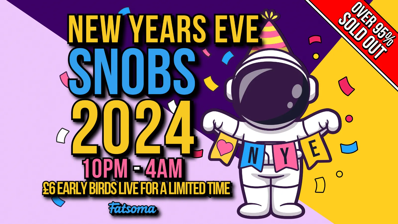 New Years Eve [FINAL TICKETS] 31st Dec 2024 @ Snobs : Birmingham NYE at ...