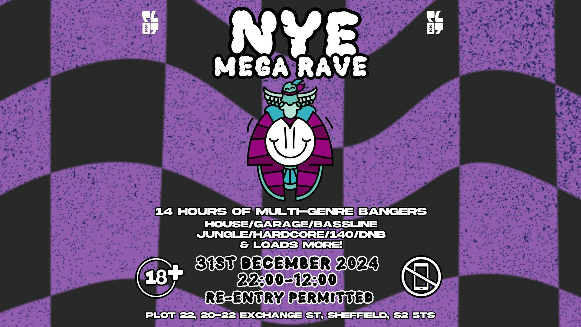 Plot 22 Multi-genre MEGA Rave - NYE 2024/25 at Plot 22, Sheffield on ...