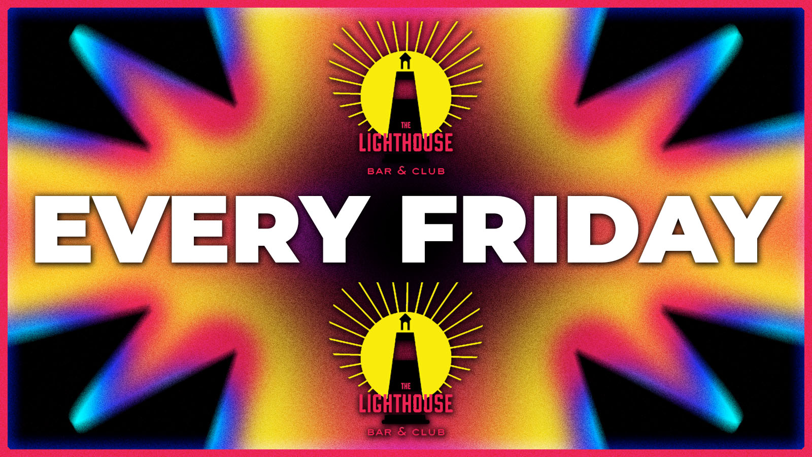 The Lighthouse Shoreditch - Every Friday - Party Tunes, Sexy RnB, Commercial at The Lighthouse ...