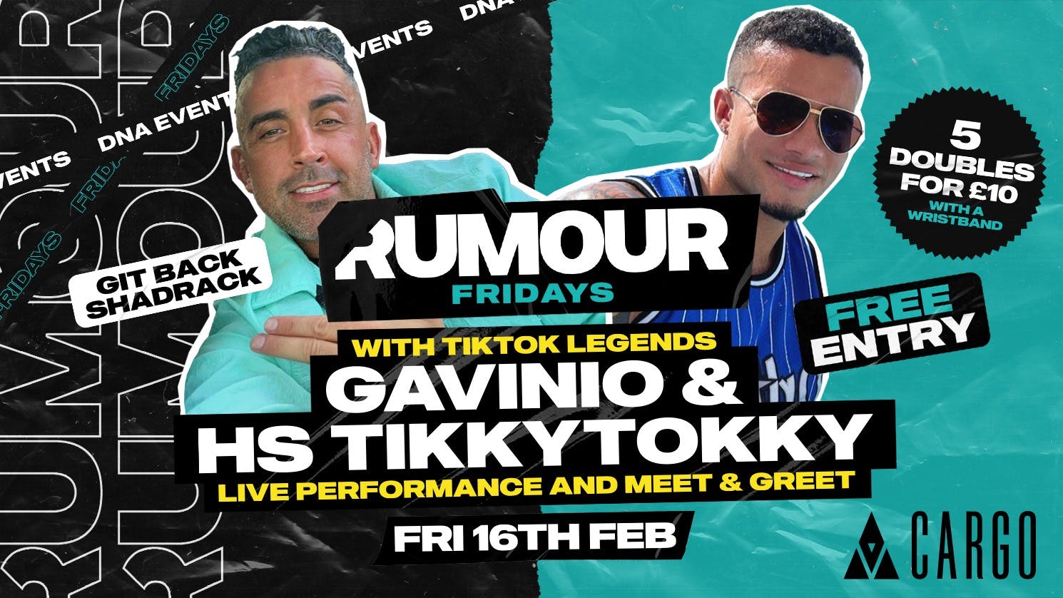 Cargo: Rumour Fridays - Hosted by HS TIKKYTOKKY & Gavinio - 5 Doubles ...