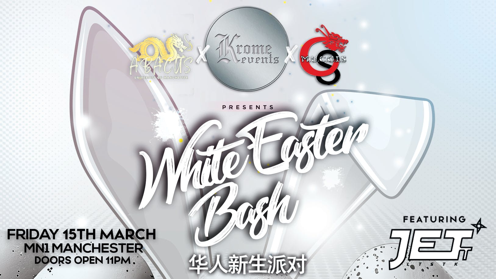 Krome Events x MUCCIS x ABACUS Presents: White Easter Bash at MN1 ...