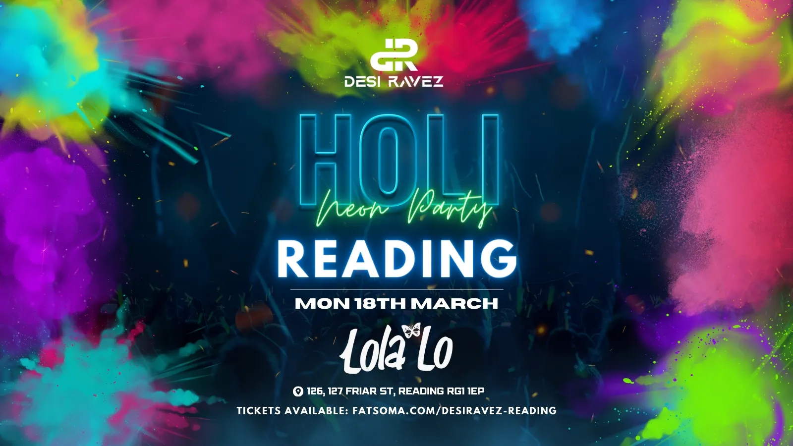 Holi Neon Party 🌈 - Monday 18th March | Reading @Lola Lo's at Reading ...