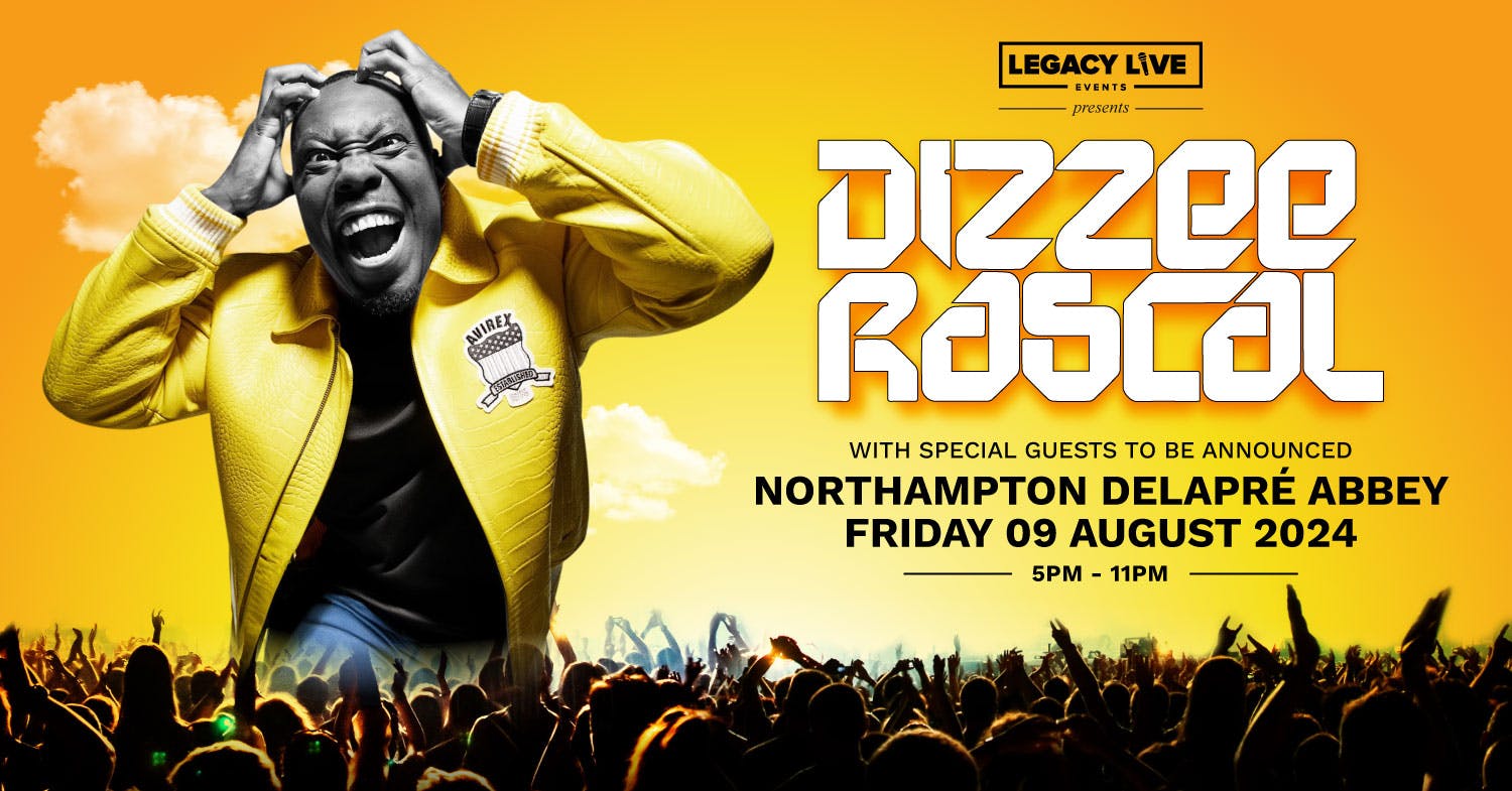 Dizzee Rascal LIVE In Northampton 🎪 Friday 9th August (BADGER Special ...