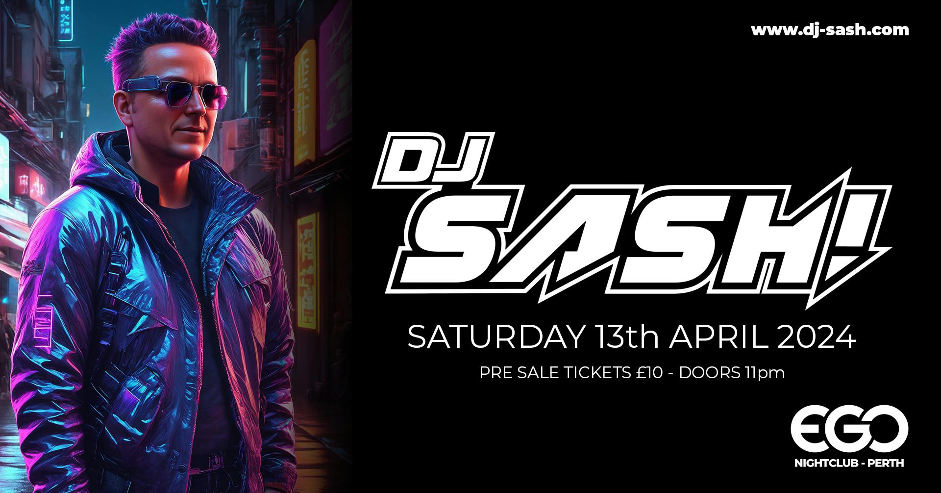 DJ SASH! - SATURDAY 13th APRIL 2024 at Ego Nightclub - Perth, Perth on ...