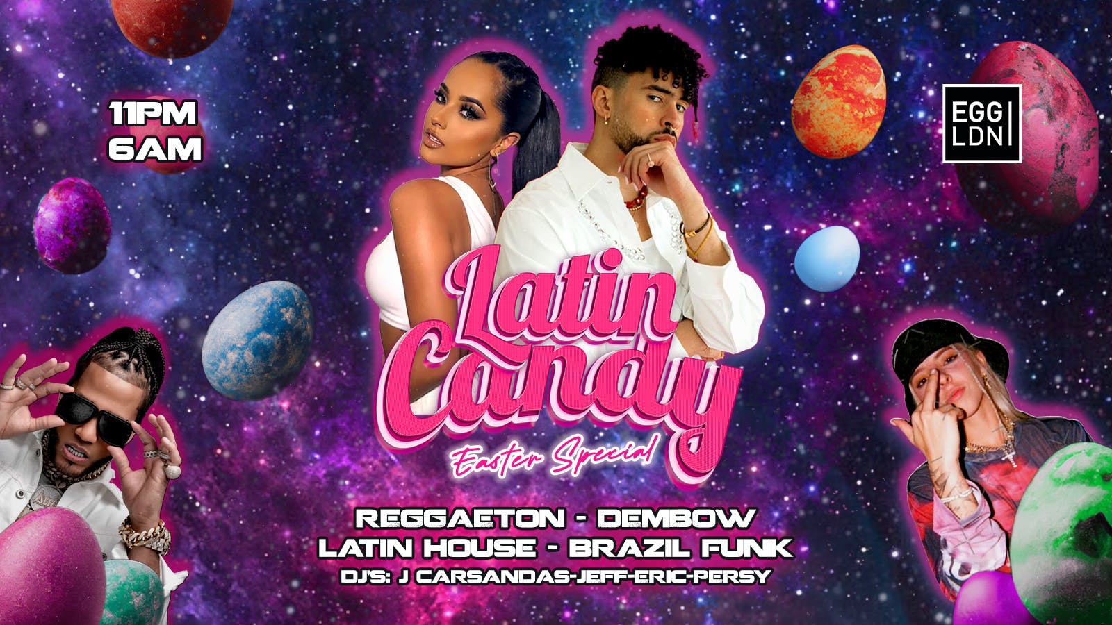 Latin Candy Easter: Reggaeton, Dembow, Latin House, Brazil Funk @ Egg London at Egg London ...