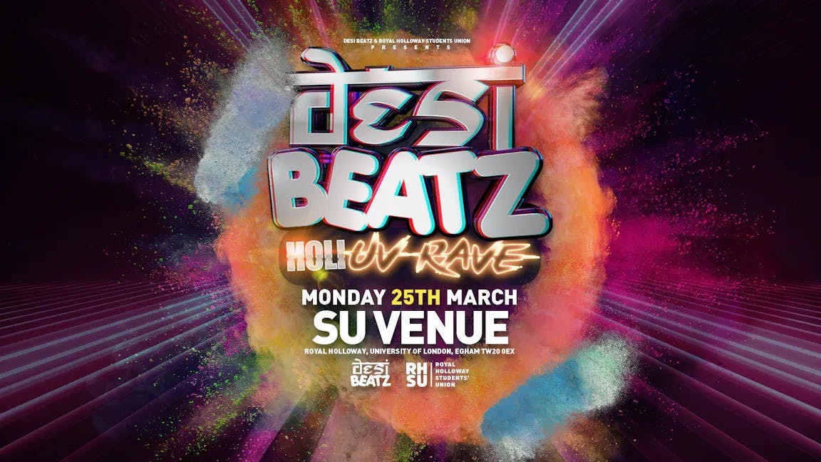 RHUL TAMIL SOCIETY PRESENTS HOLI UV RAVE! | 25.03.24 | SU VENUE ...