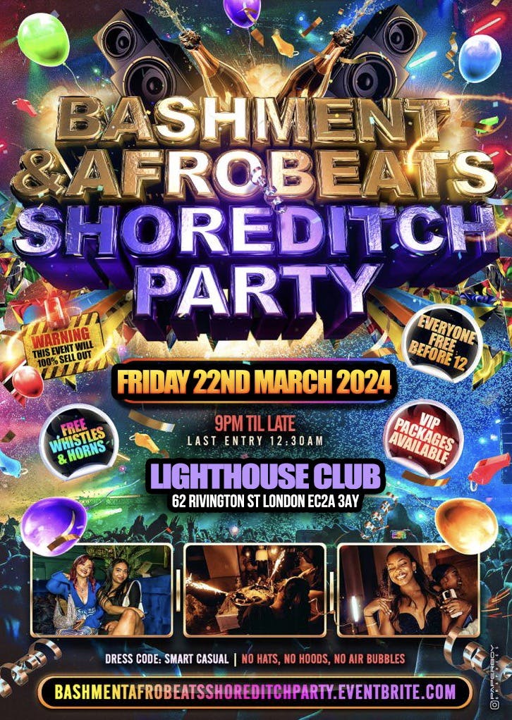 Bashment & Afrobeats Shoreditch Party - Everyone Free Before 12AM at ...
