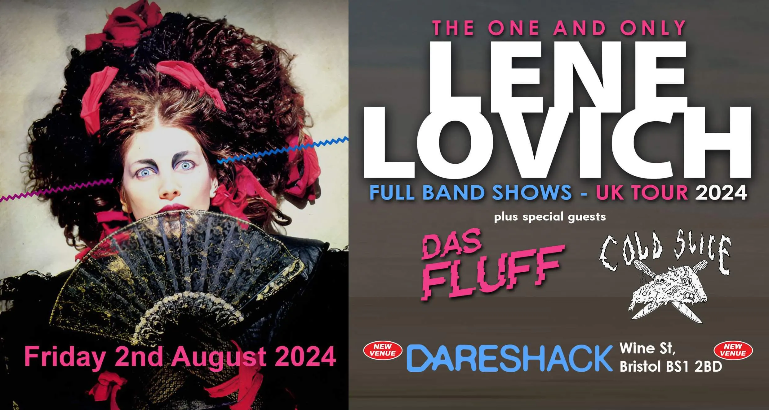 VENUE UPGRADE - LENE LOVICH + DAS FLUFF and COLD SLICE at Dareshack ...