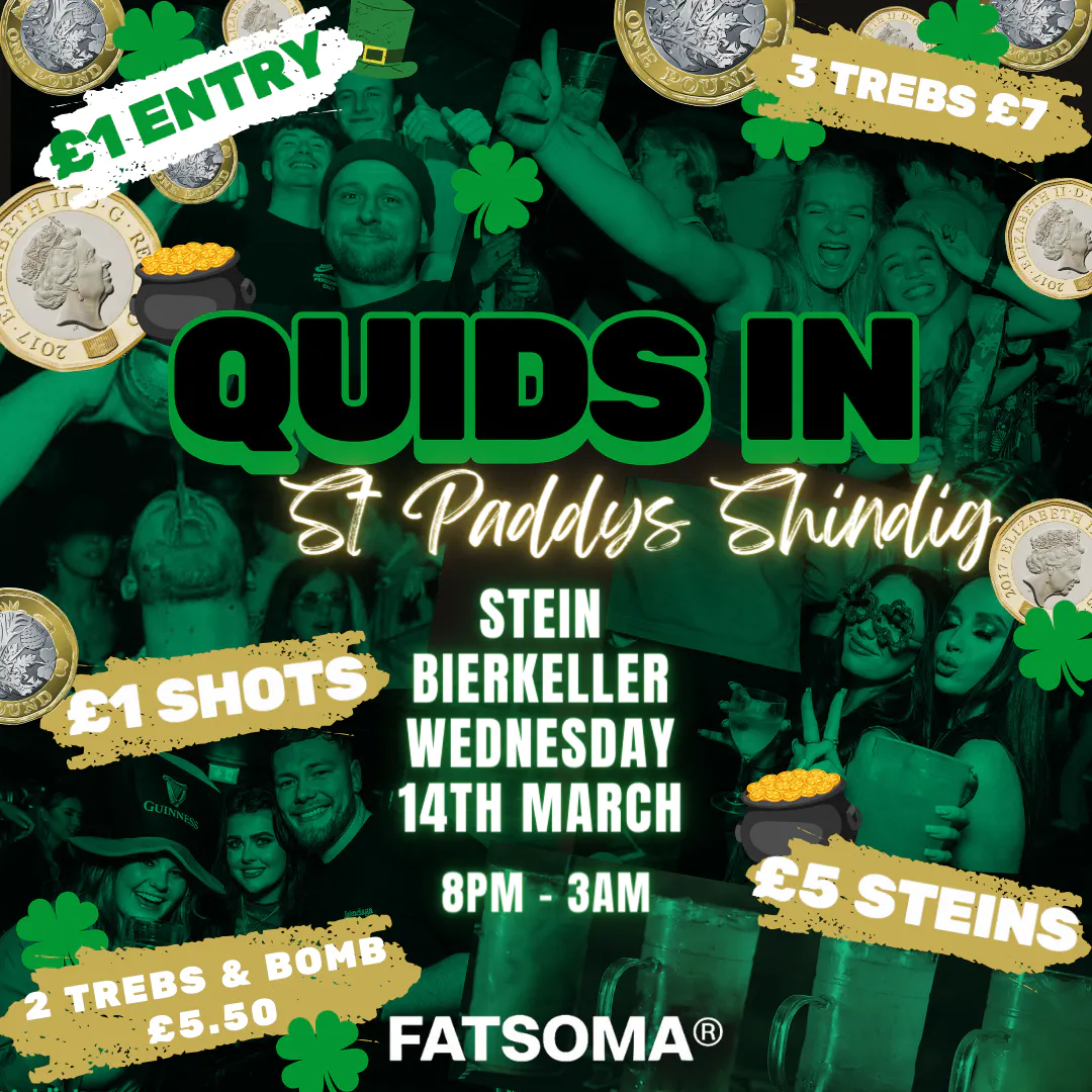 QUIDS IN SHINDIG @ SBK at Stein Bier Keller, Newcastle upon Tyne on ...
