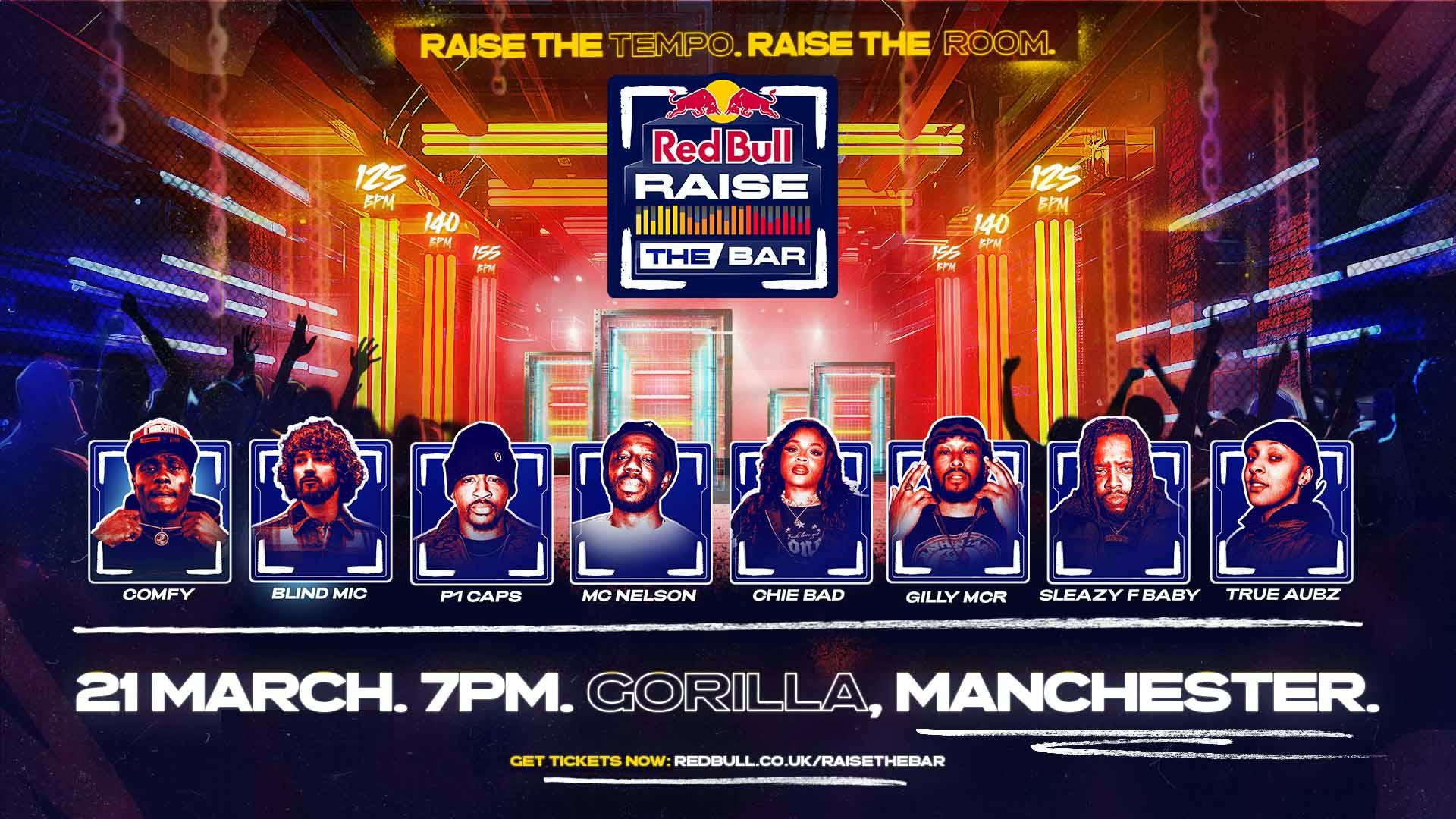 RED BULL RAISE THE BAR HEADS TO MANCHESTER at Gorilla, Manchester on ...