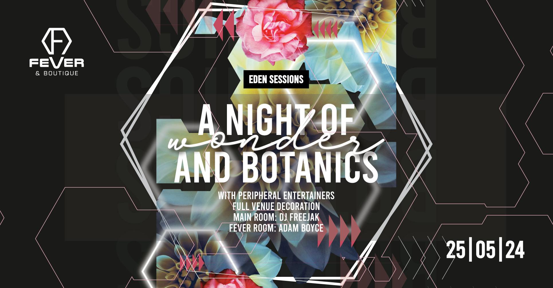 The Eden Session at Fever - Exeter, Exeter on 25th May 2024 | Fatsoma