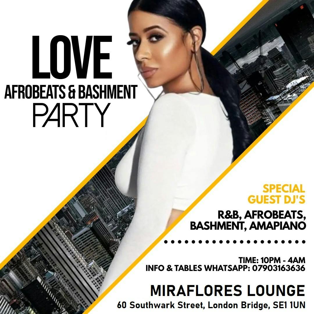 Love Afrobeats & Bashment Party at Miraflores Bar & Lounge, London on 20th Apr 2024 | Fatsoma