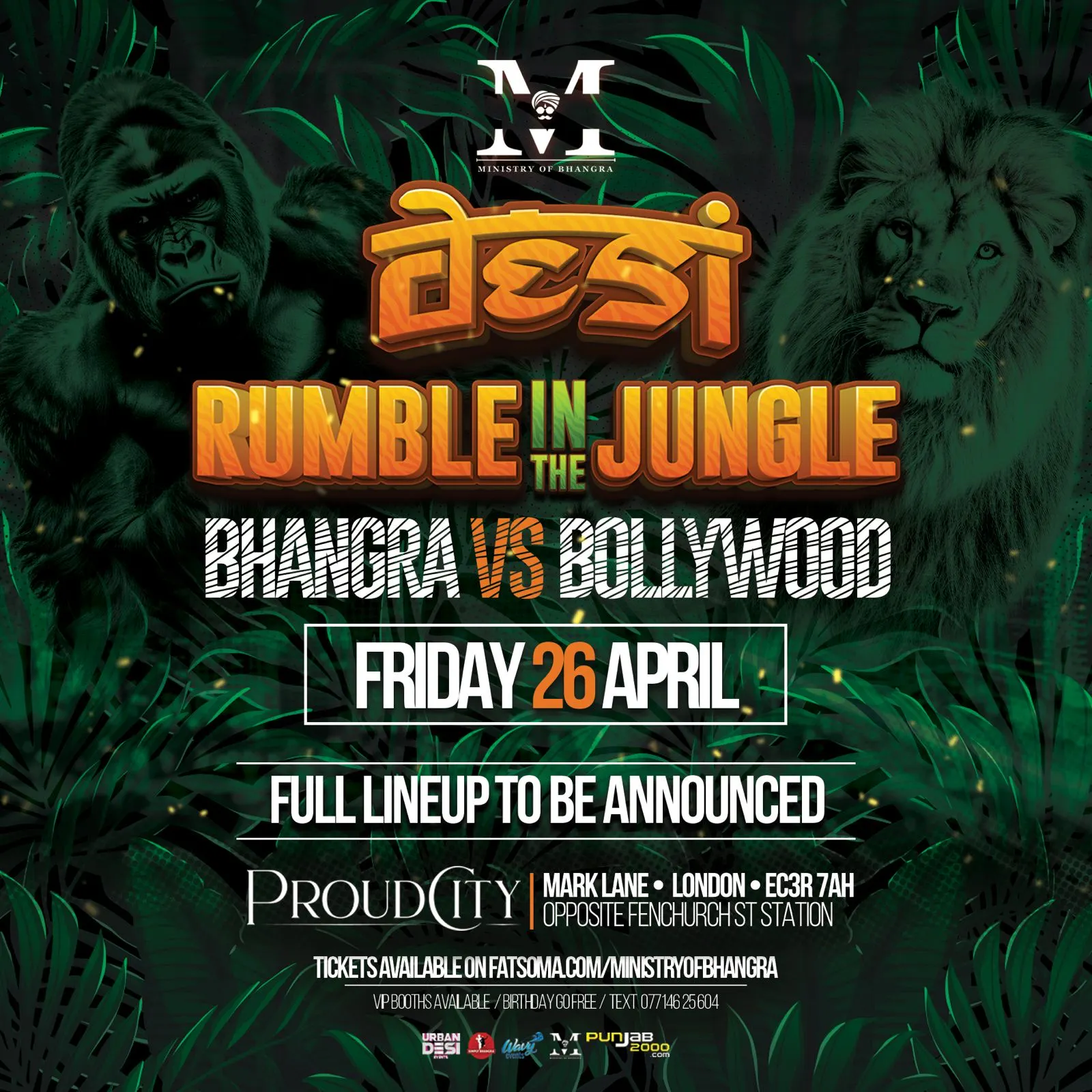 DESI RUMBLE IN THE JUNGLE ( BHANGRA X BOLLYWOOD) GROUP TICKETS at Proud ...
