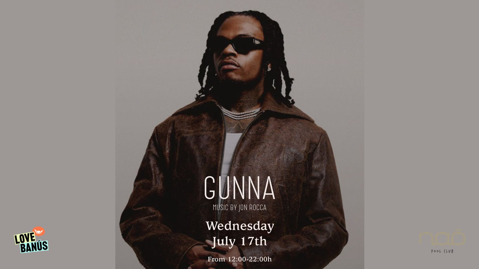 Gunna @ NAO Pool Club at NAO Pool Club, Marbella on 17th Jul 2024 | Fatsoma