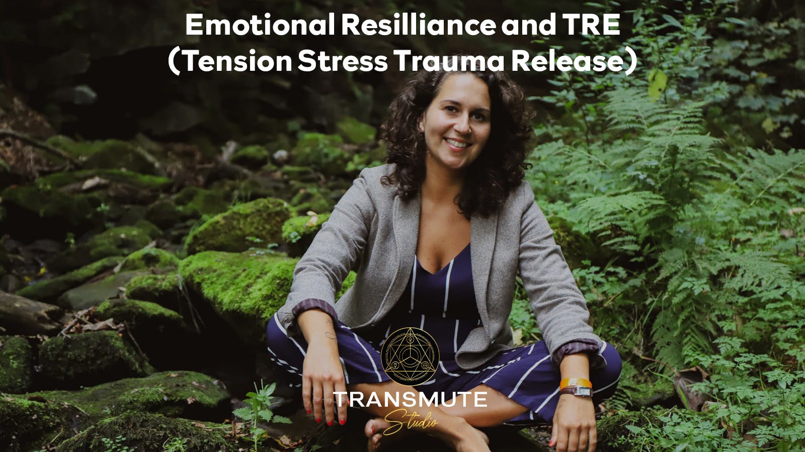 Emotional Resilience and TRE (Tension Stress Trauma Release) at ...