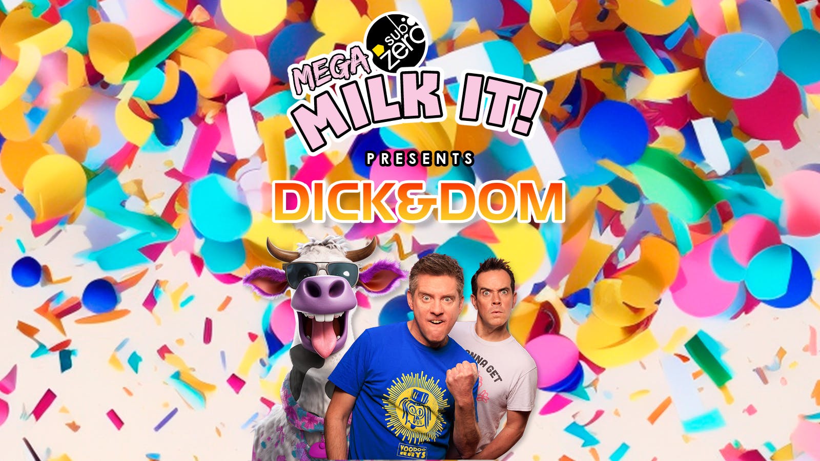 MEGA MILK IT FT DICK & DOM at Sub Zero, Colchester on 22nd Apr 2024 ...