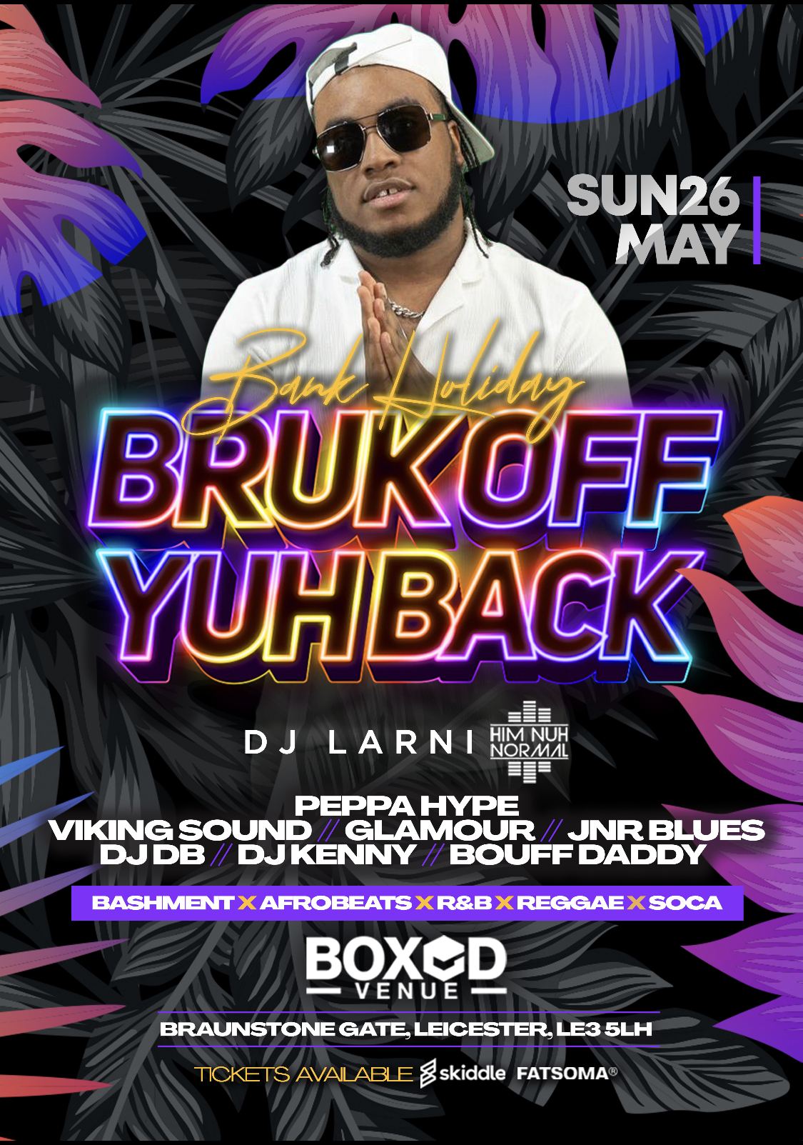 Bruk Off Yuh Back With DJ Larni, Peppa Hype, Rebel Studio & More at ...