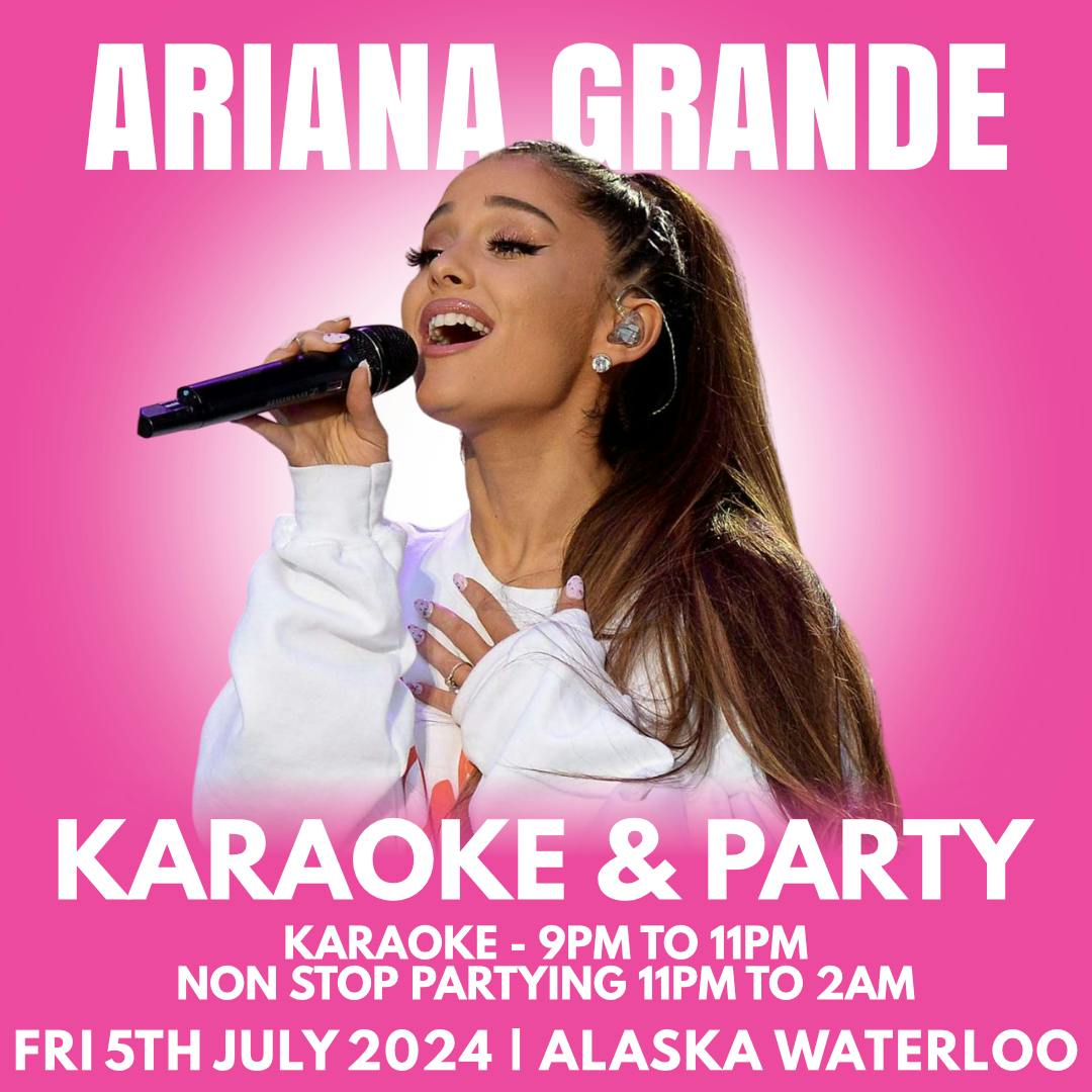 Ariana Grande Karaoke & Party at Alaska Waterloo, London on 5th Jul ...