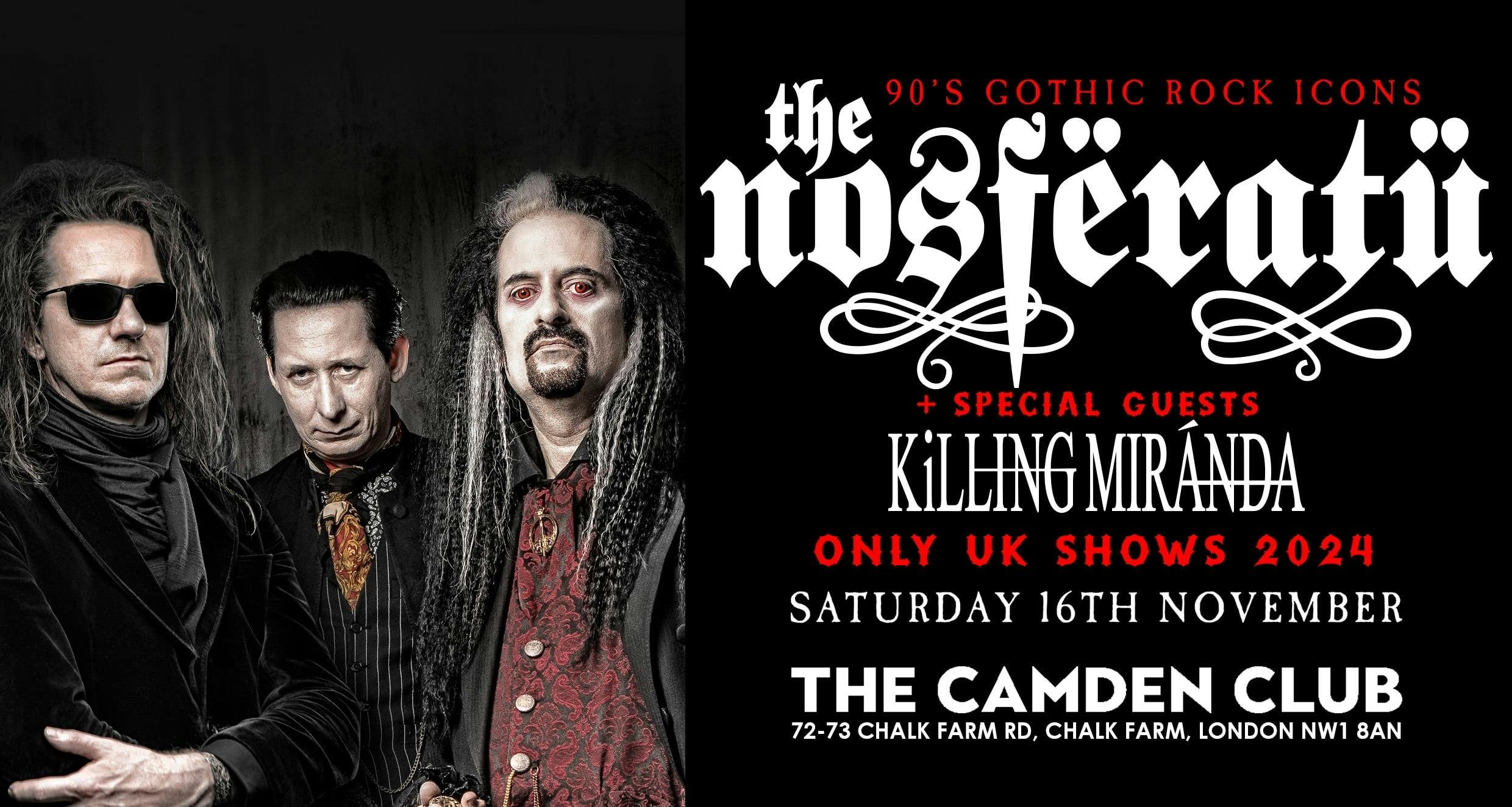 THE NOSFERATU - 90’s Gothic Rock Icons at The Camden Club, London on ...