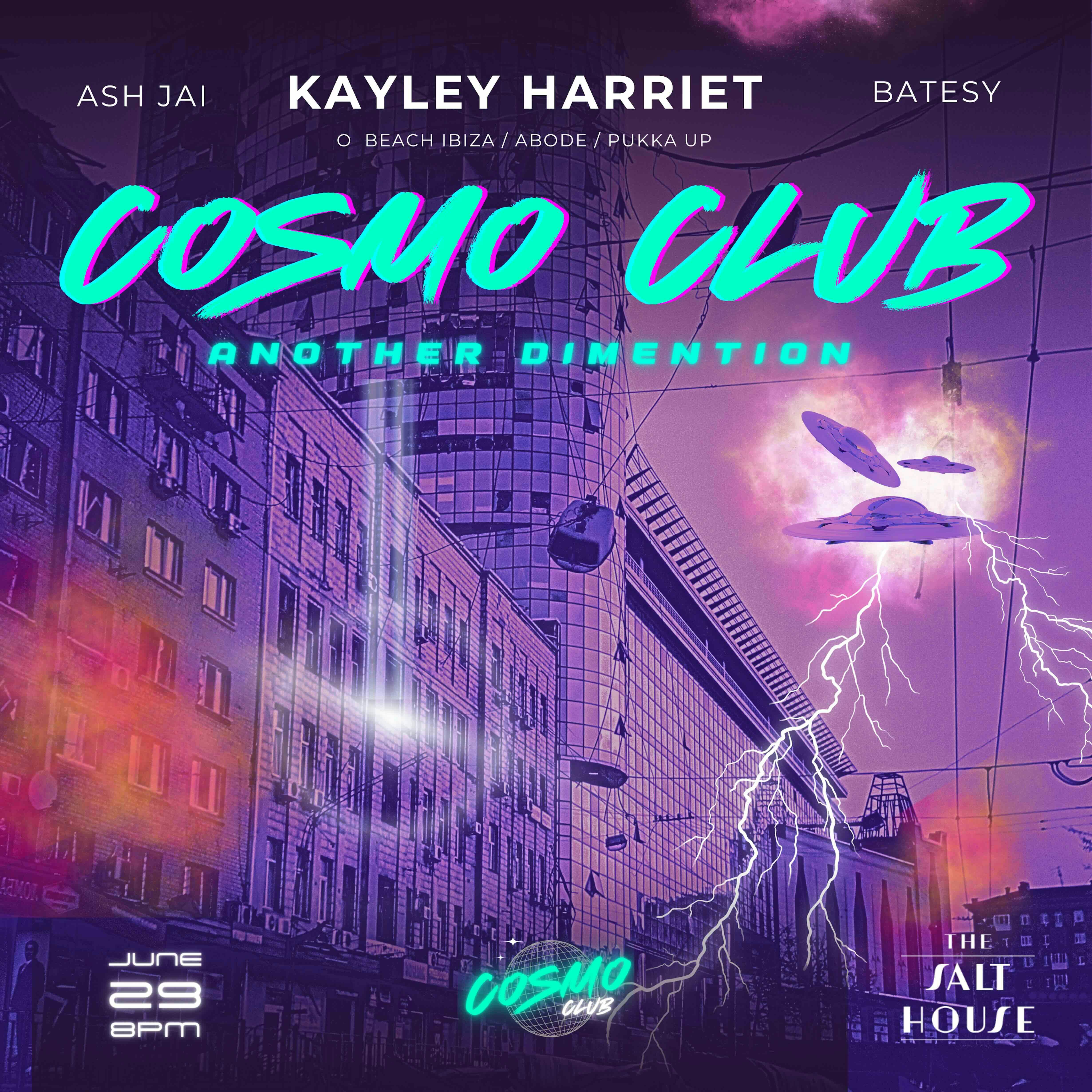 Cosmo Club 29/06 with Kayley Harriet at The Salt House, Barnsley on ...