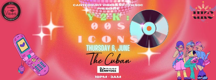 Y2K ICONS - TONIGHT - (tickets available on the door) at The Cuban ...