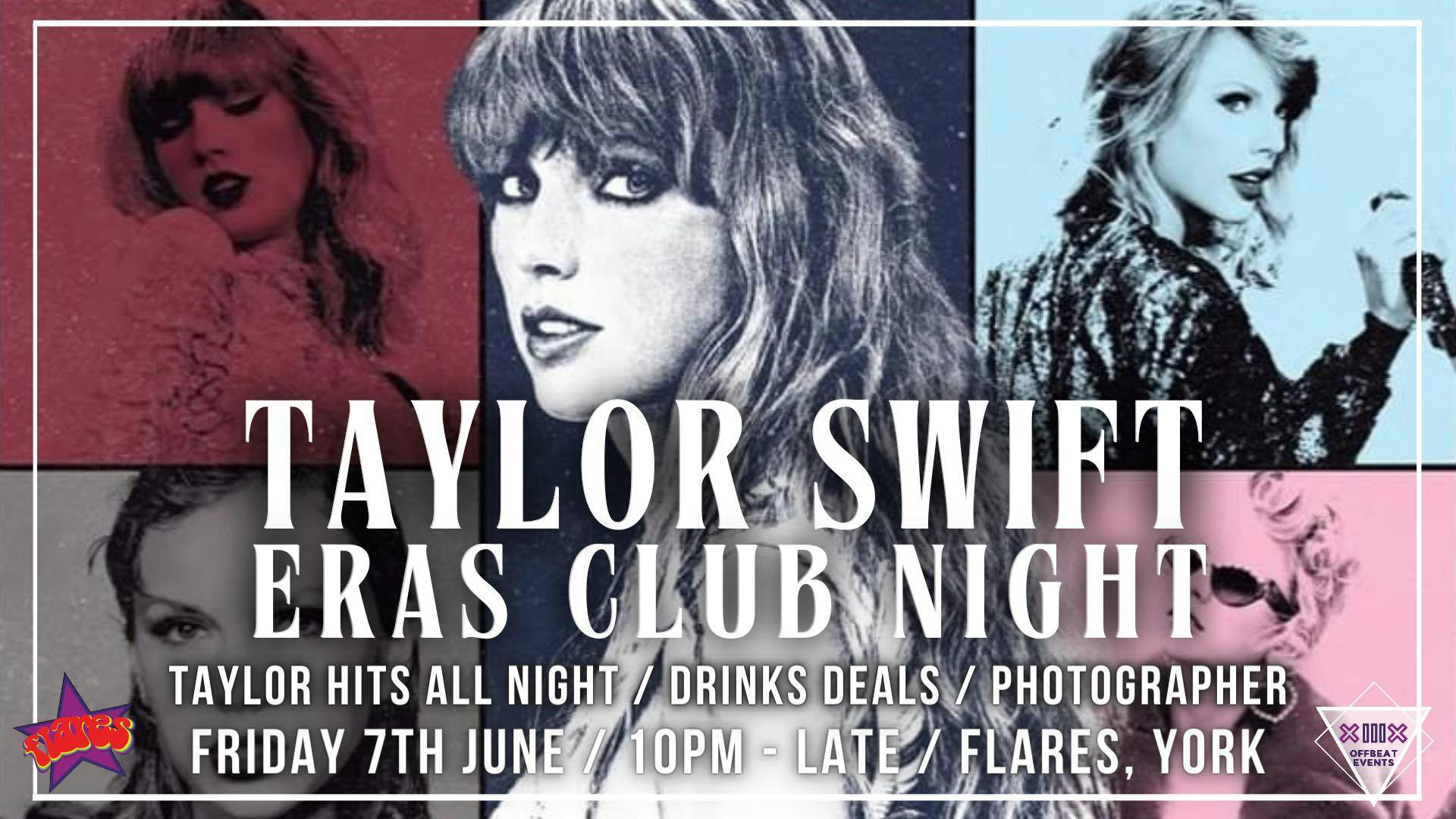 TAYLOR SWIFT ERAS CLUB NIGHT - FRIDAY FLARES END OF EXAMS SPECIAL at ...