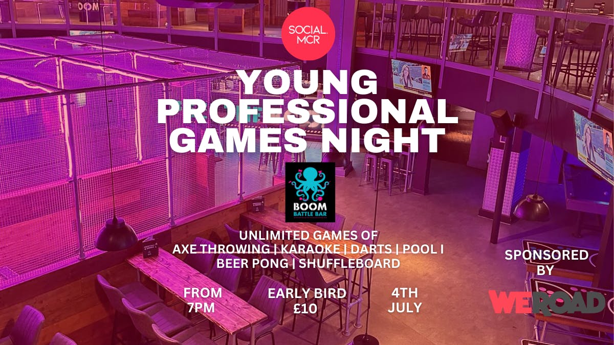 YOUNG PROFESSIONAL GAMES NIGHT @BOOMBATTLEBAR X WEROAD at Boom Battle ...