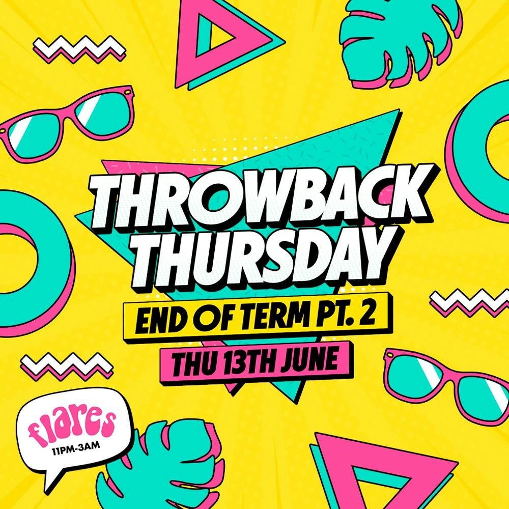 Throwback Thursdays with York Parties at Flares - York, York on 13th ...