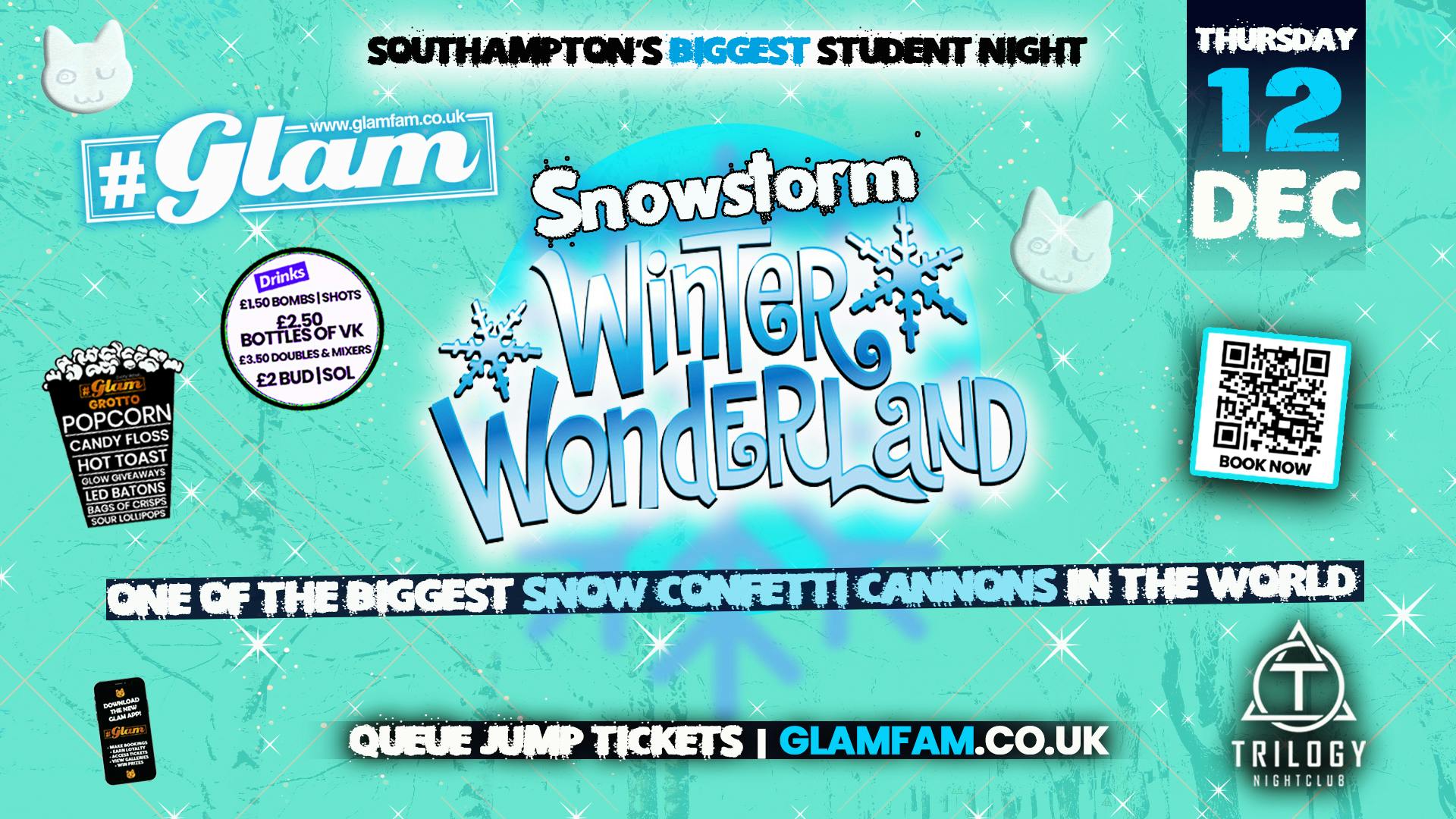 Glam - ️﻿ GLAM WINTER WONDERLAND ️ | Southampton's Biggest Student Night 😻 at Trilogy nightclub ...