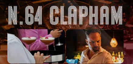 SATURDAY NIGHTS @ N.64 CLAPHAM - EVERY SATURDAY at SIXTY/FOUR Cocktail ...