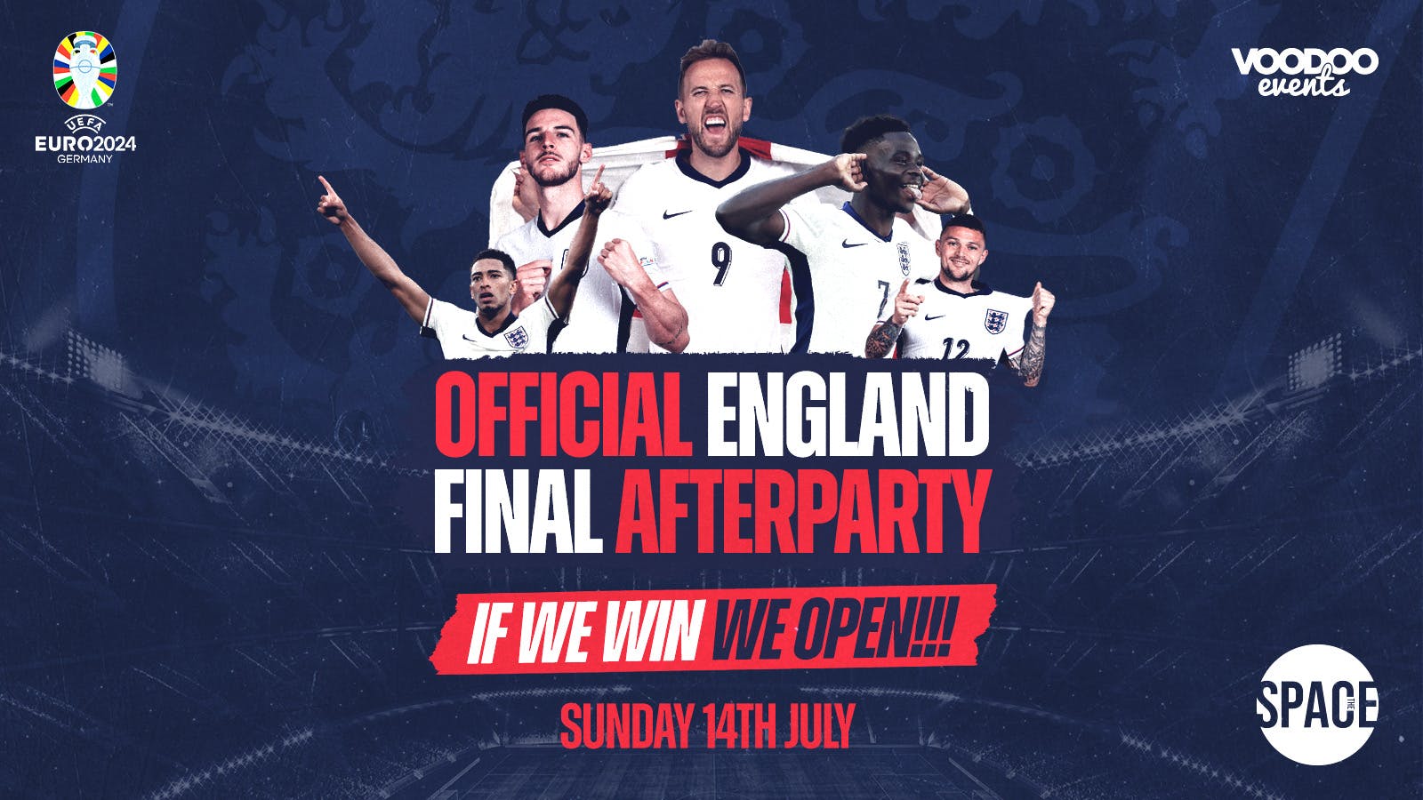 THE OFFICIAL ENGLAND FINAL AFTER PARTY AT SPACE LEEDS - IF WE WIN WE ...