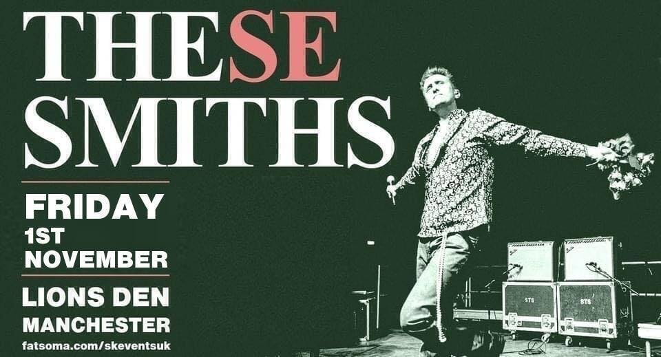 These Smiths (Smiths Tribute) - Live At Lions Den, Manchester at Lions ...