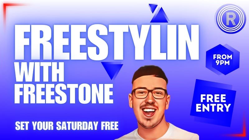 FREESTYLIN' with FREESTONE at Route One, Nottingham on 10th Aug | Fatsoma
