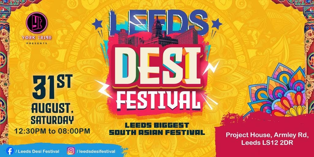Leeds Desi Festival 2024 | Biggest South Asian Festival at Project ...