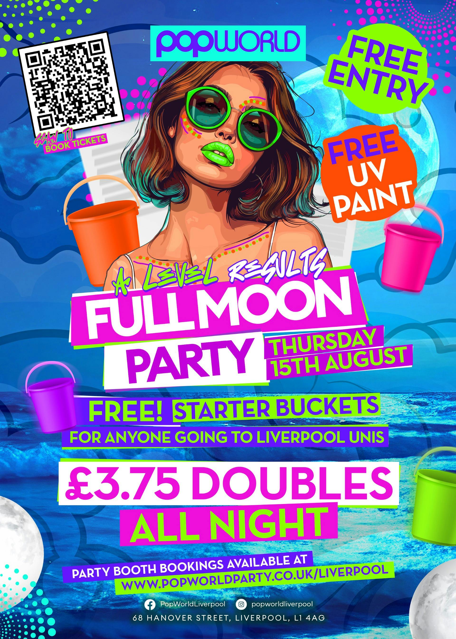 A-LEVEL RESULTS FULL MOON PARTY @ POPWORLD at Popworld - Liverpool ...