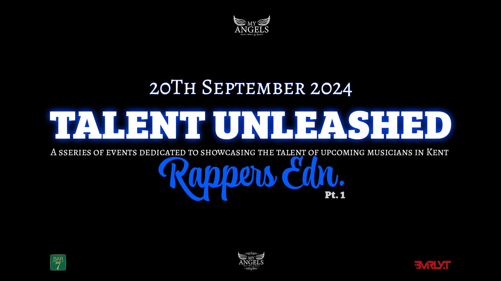 Talent Unleashed - Rappers Edition. Pt.1 at Bar 7, Margate on 20th Sep ...