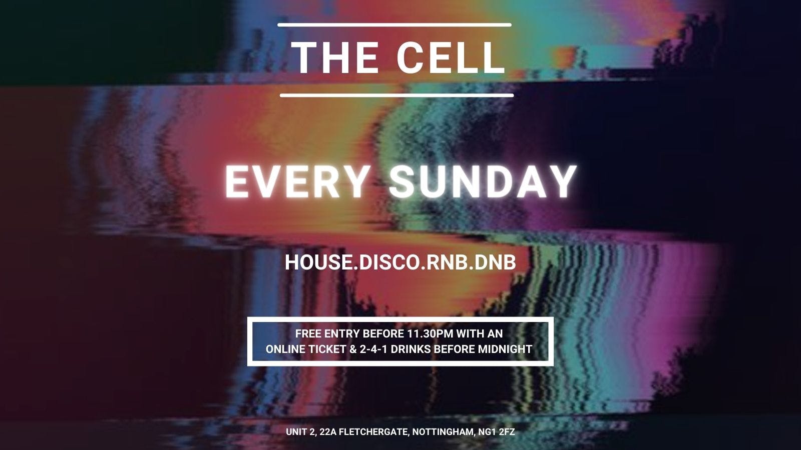 SUNDAY'S @ THE CELL - NOTTINGHAM FRESHERS WEEK 2024 - SIGN UP NOW FOR ...