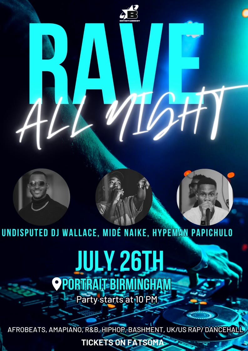 RAVE ALL NIGHT at Portrait Birmingham, Birmingham on 26th Jul 2024 ...