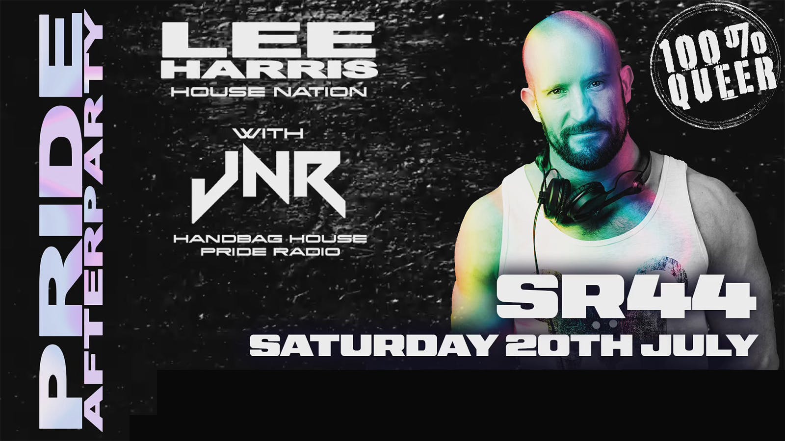 Northern Pride Afterparty at SR44 with Lee Harris And JNR at Warehouse ...