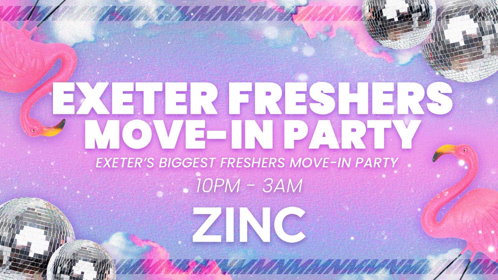 Exeter Freshers Move In Party at Zinc Exeter, Exeter on 15th Sep 2024 ...