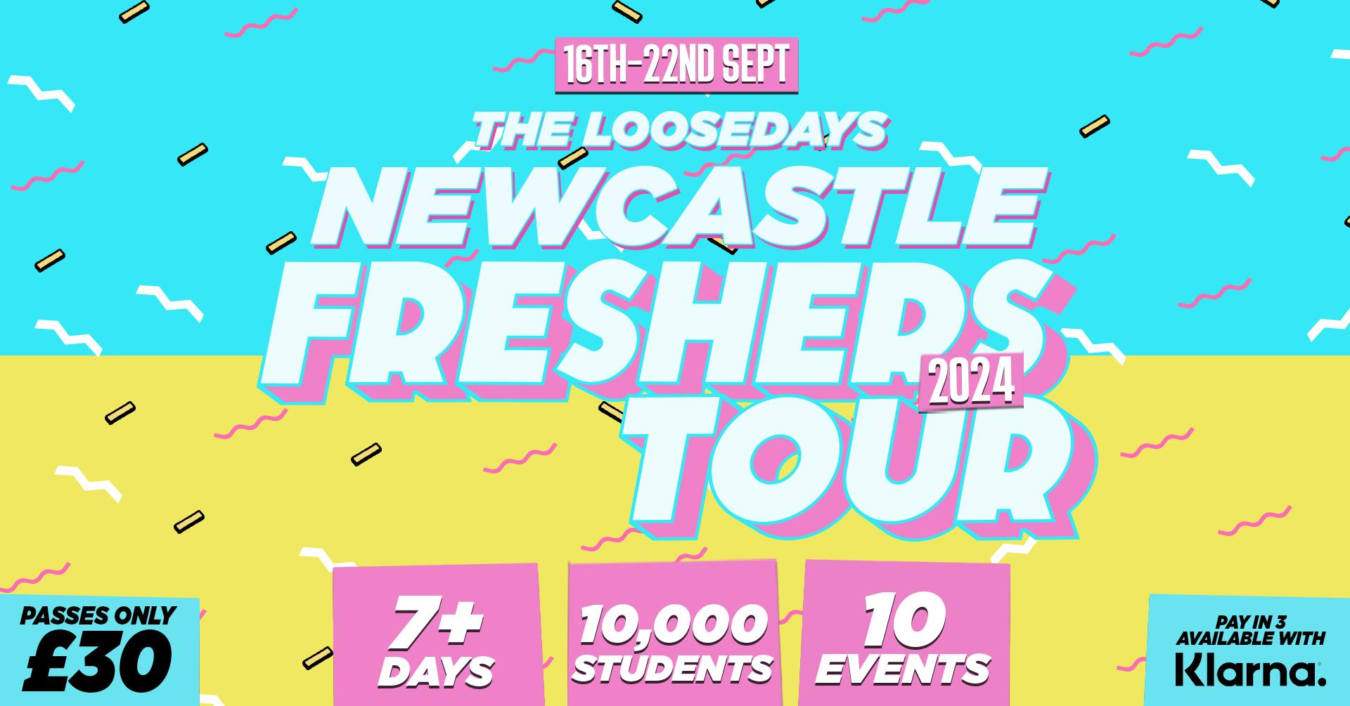 THE LOOSEDAYS NEWCASTLE FRESHERS TOUR - £3.50 PER EVENT 🪩⚡️ 7+ DAYS ...