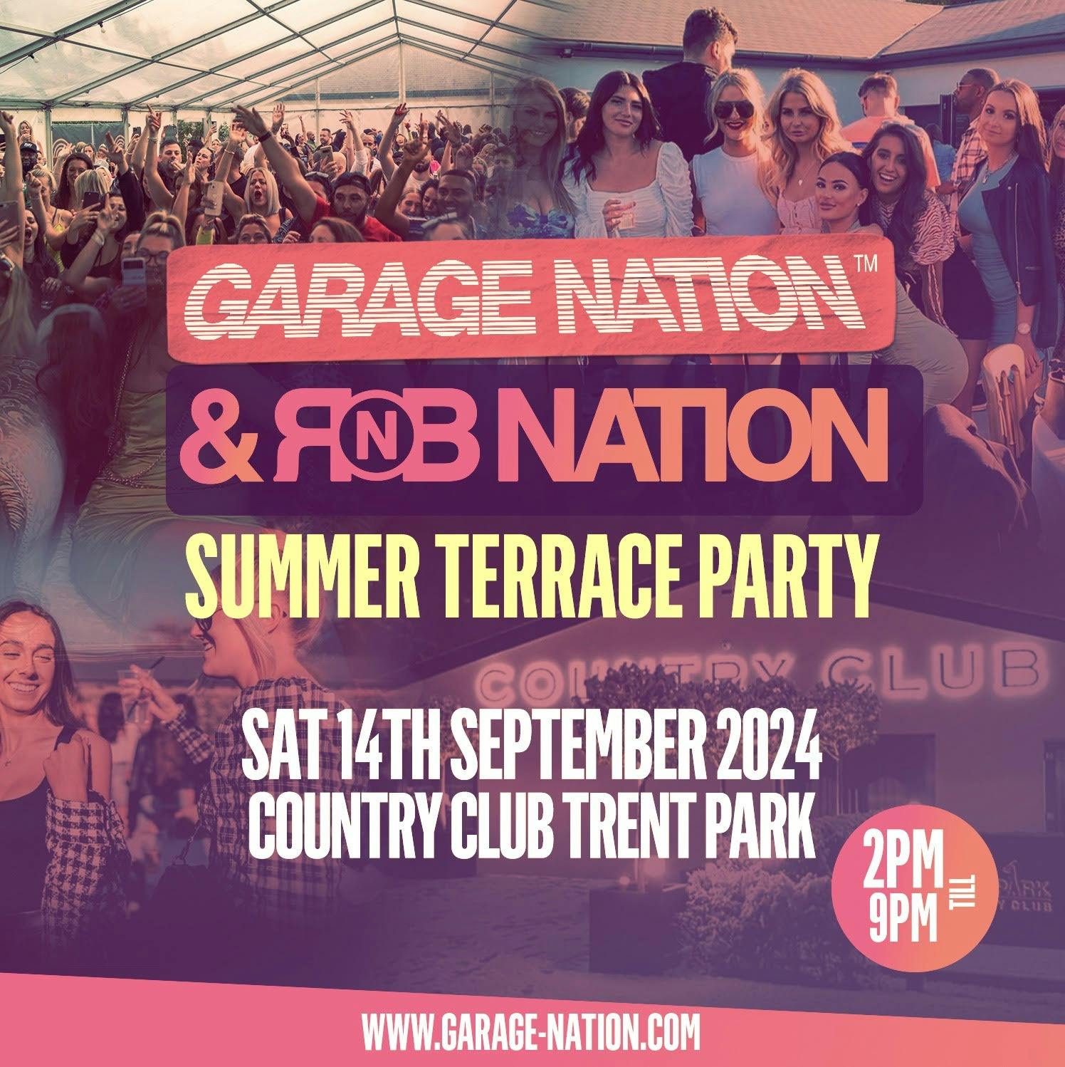 Garage Nation & RnB Nation Summer Terrace Party at Country Club Trent ...