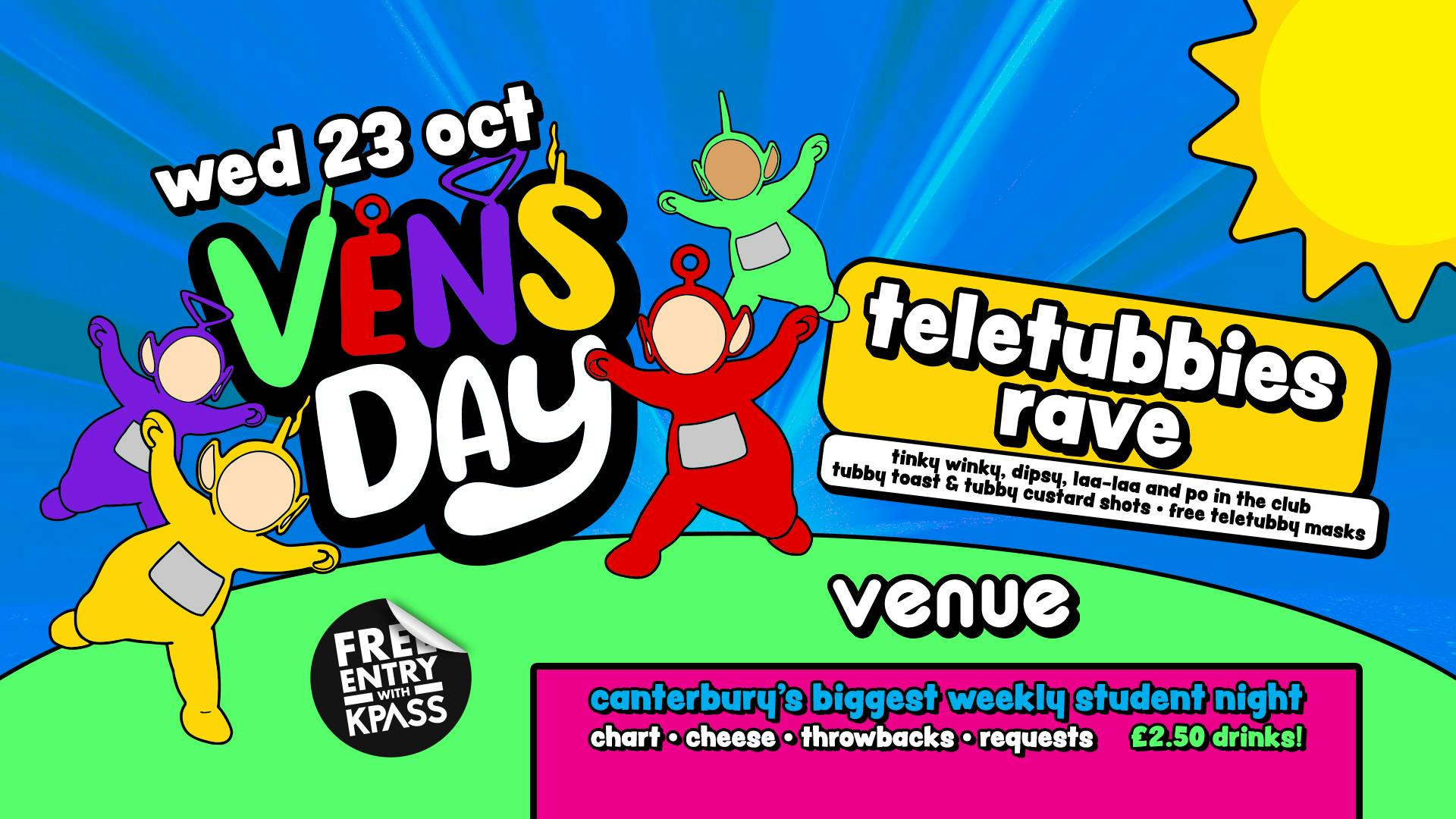 VENSDAY - Teletubbies Rave at The Venue, Canterbury on 23rd Oct 2024 ...