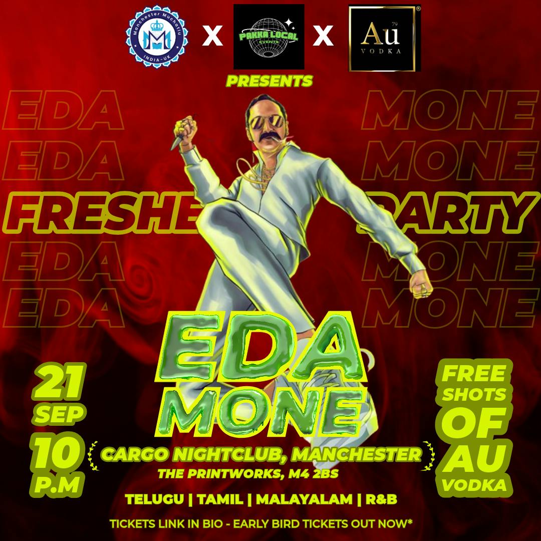 🚨EDA MONE🚨- The Freshers Tour at Cargo, Manchester on 21st Sep 2024 ...