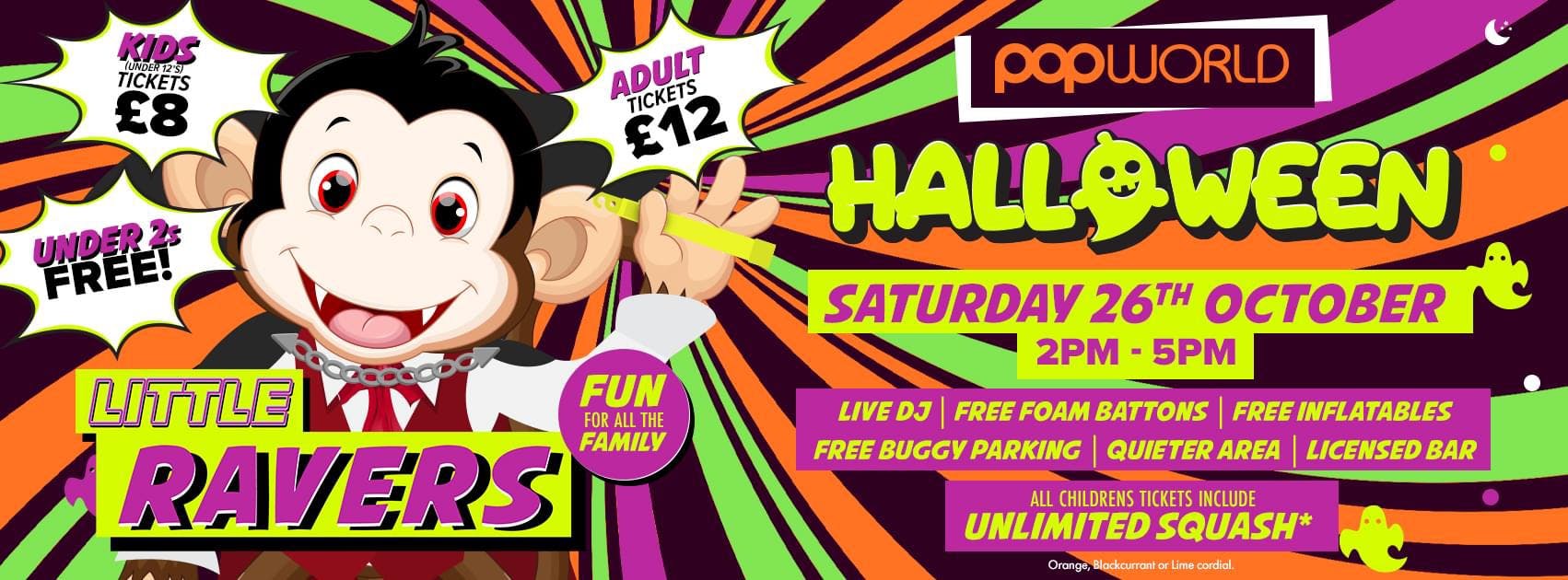 👻 Halloween Little Ravers 👻 at Popworld - Milton Keynes, Milton Keynes ...